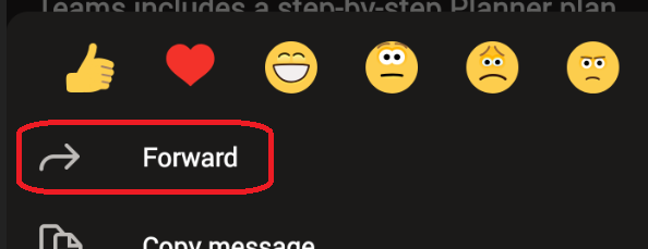 Teams – You can now forward message to another chat or channel (Android)