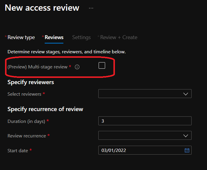 Azure AD – You can now implement multi-stage review in your access reviews